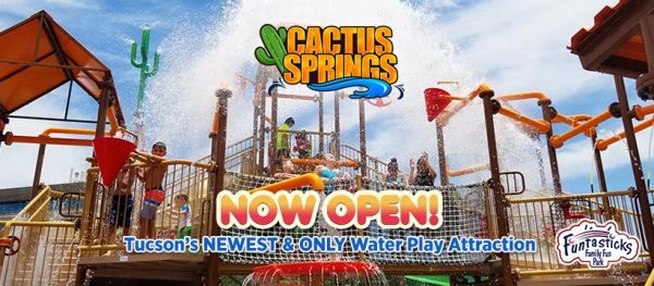 Cactus Springs Water Attraction NOW OPEN at Funtasticks! | TucsonTopia